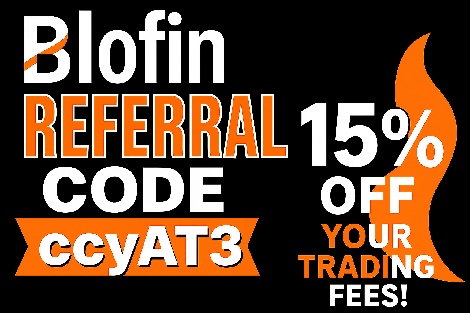 Blofin Referral Code "ccyAT3" – Get 15% Off Instantly on Trading Fees